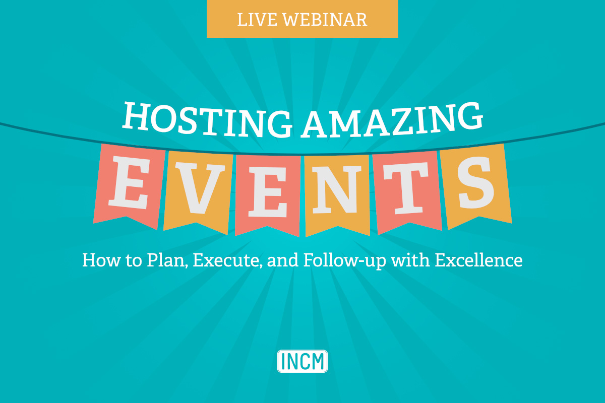Hosting Amazing Events - INCM Webinar - INCM