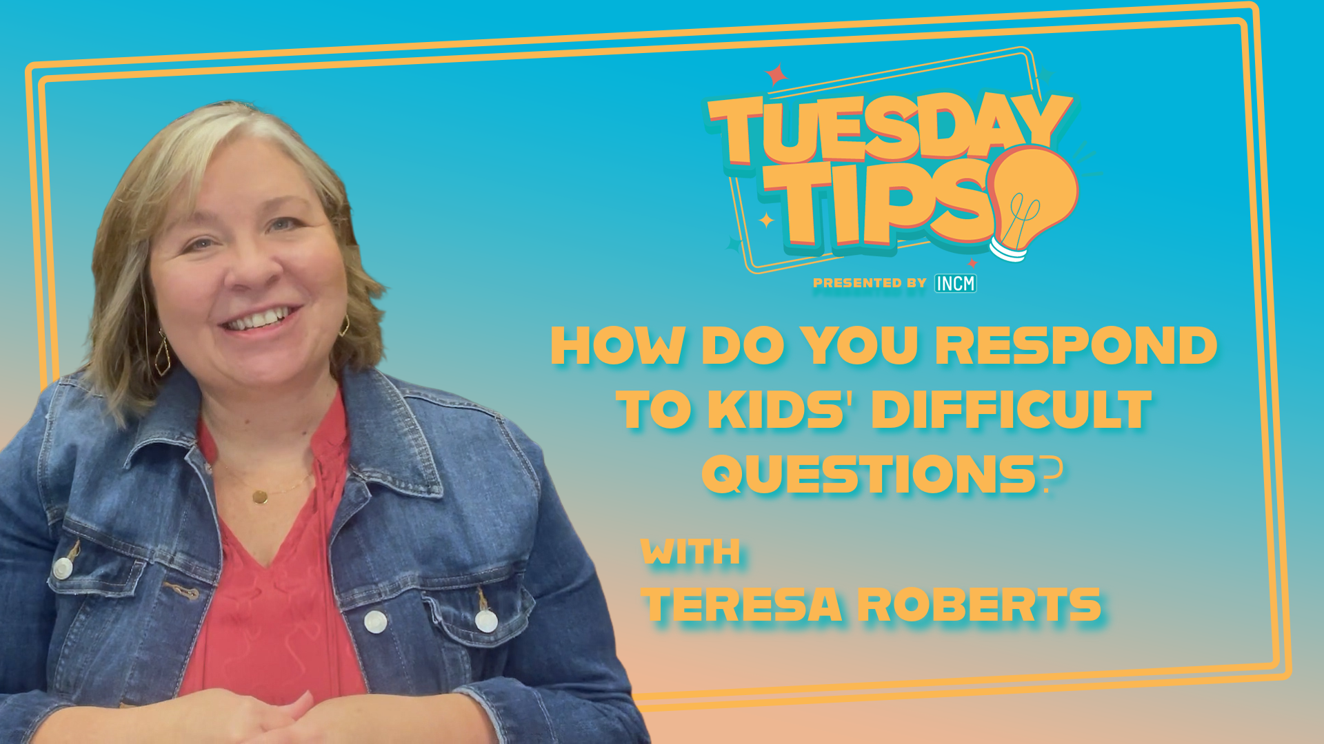 How Do You Respond to Kids' Difficult Questions? - INCM