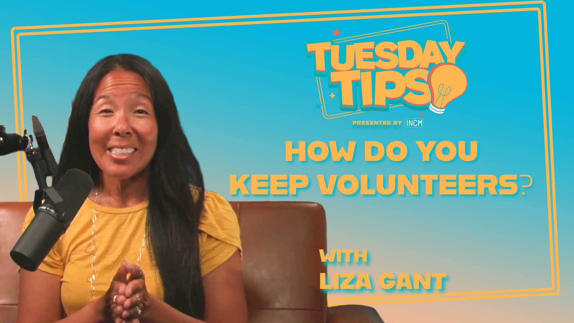 How Do You Keep Volunteers? - INCM